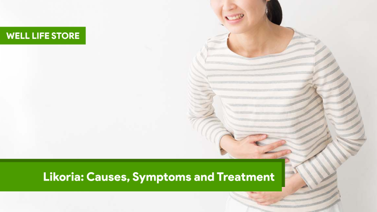 What is Likoria Causes Symptoms and Treatments